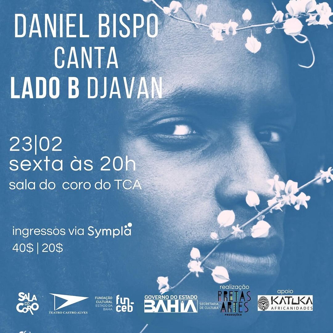 Daniel Bisco canta Lado B Djavan - Doris Pinheiro