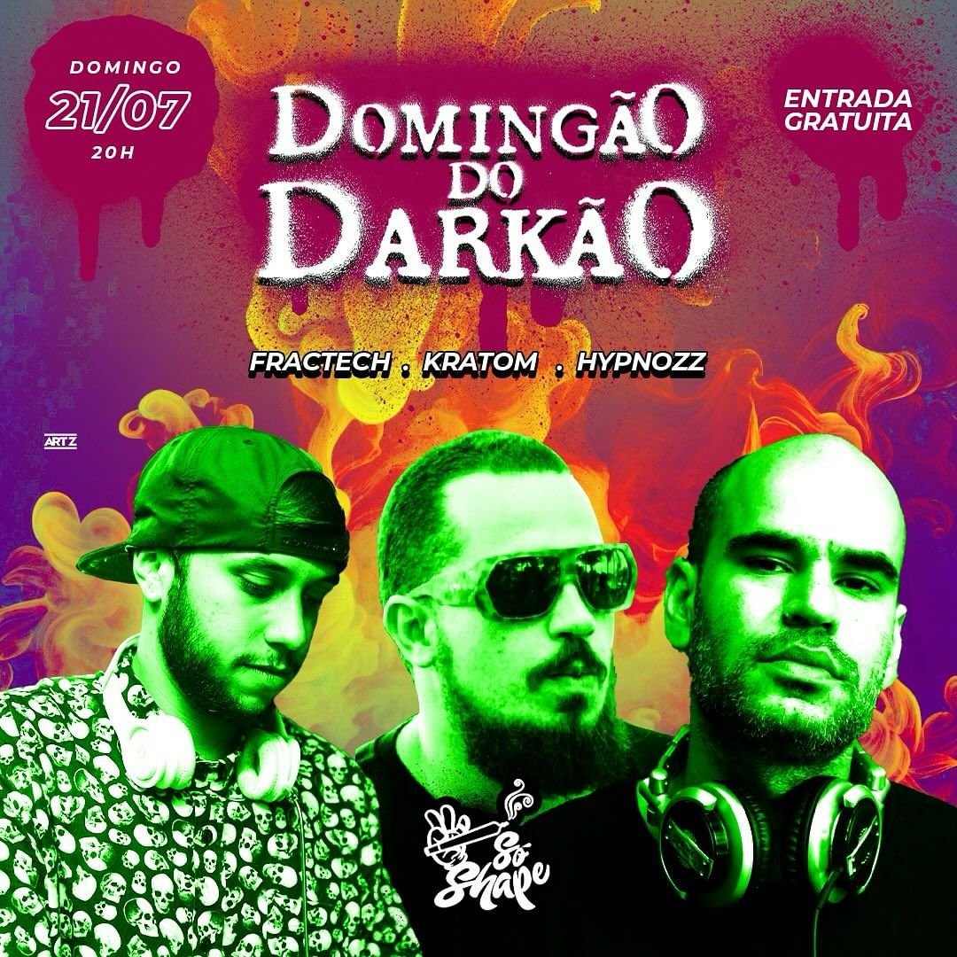 MÚSICA - Domingão do Darkão com Fractech, Kratom e Hypnozz - Doris Pinheiro