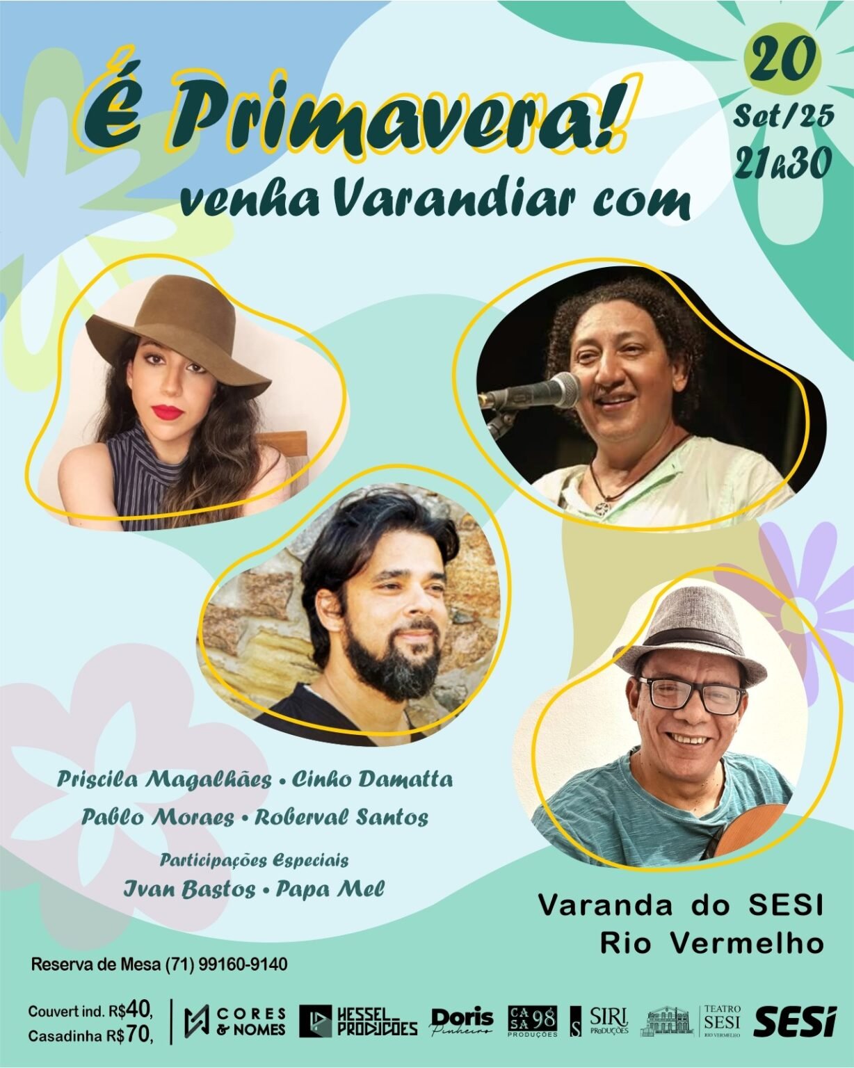 É Primavera! – Priscila Magalhães, Cinho Damatta, Pablo Moraes e ...